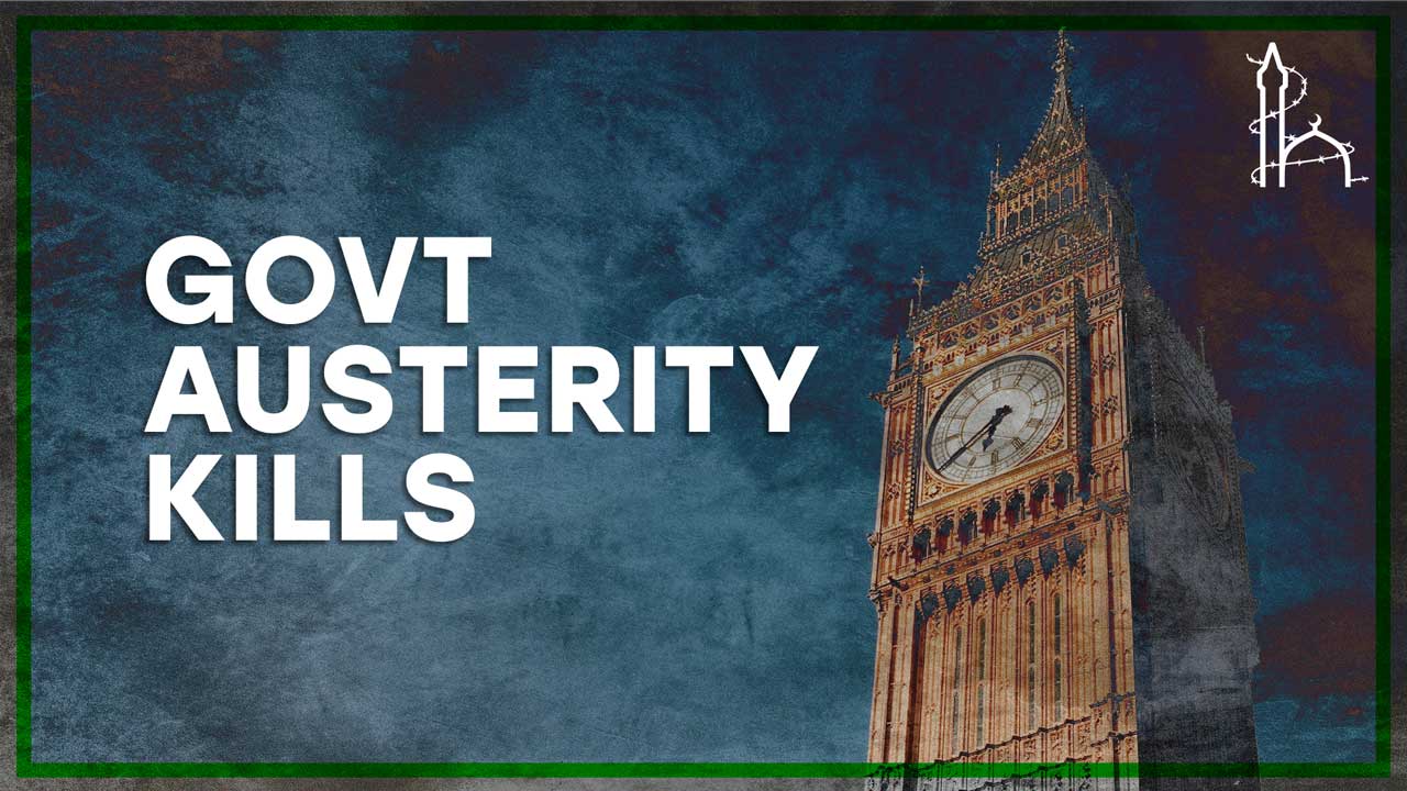 Govt Austerity Kills: What Can We Do? - IHRC