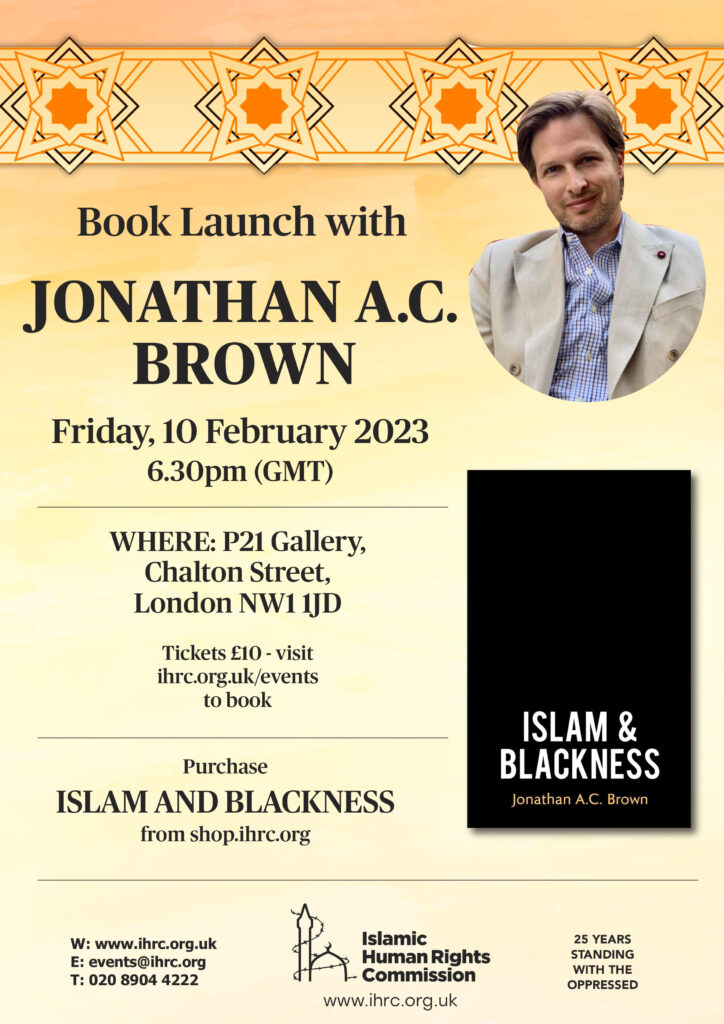 Book Launch with Professor Jonathan A.C. Brown: Islam and Blackness - IHRC