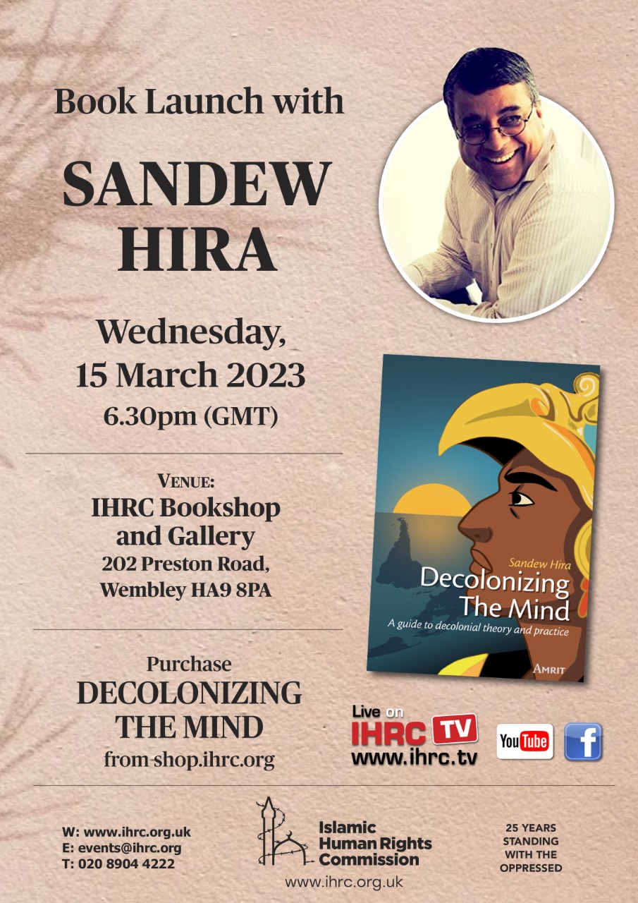 Book Launch with Sandew Hira: Decolonizing The Mind – A Guide to Decolonial Theory and Practice ...