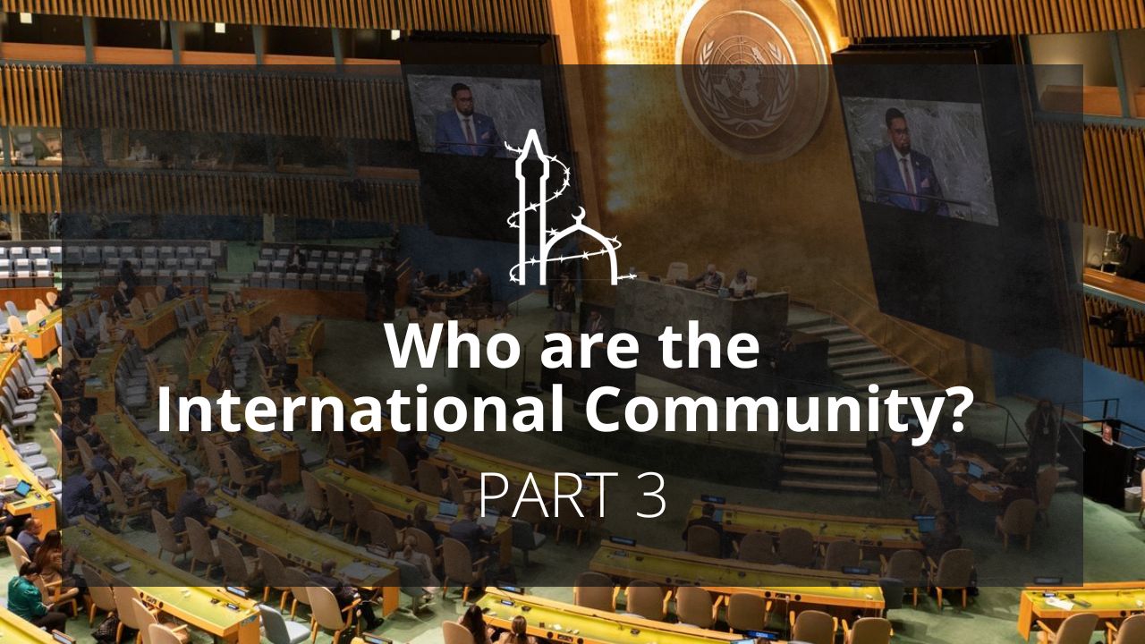 Who Are The International Community: Conflict & Culture - IHRC