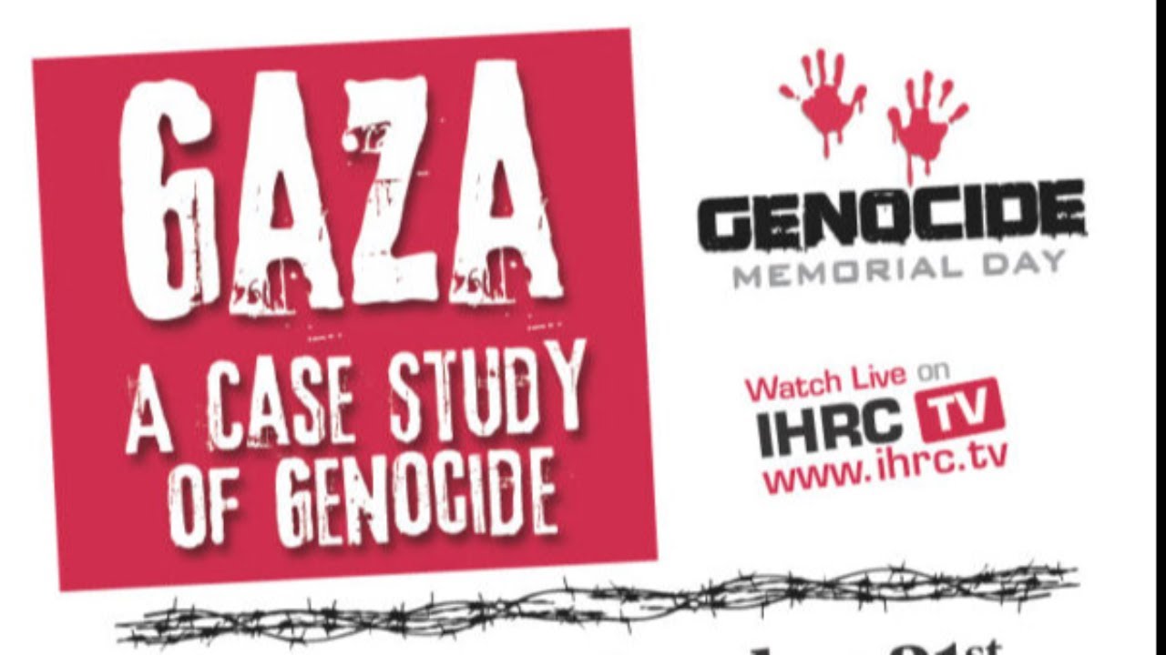 Gaza to be focus of 2024 Genocide Memorial Day - IHRC