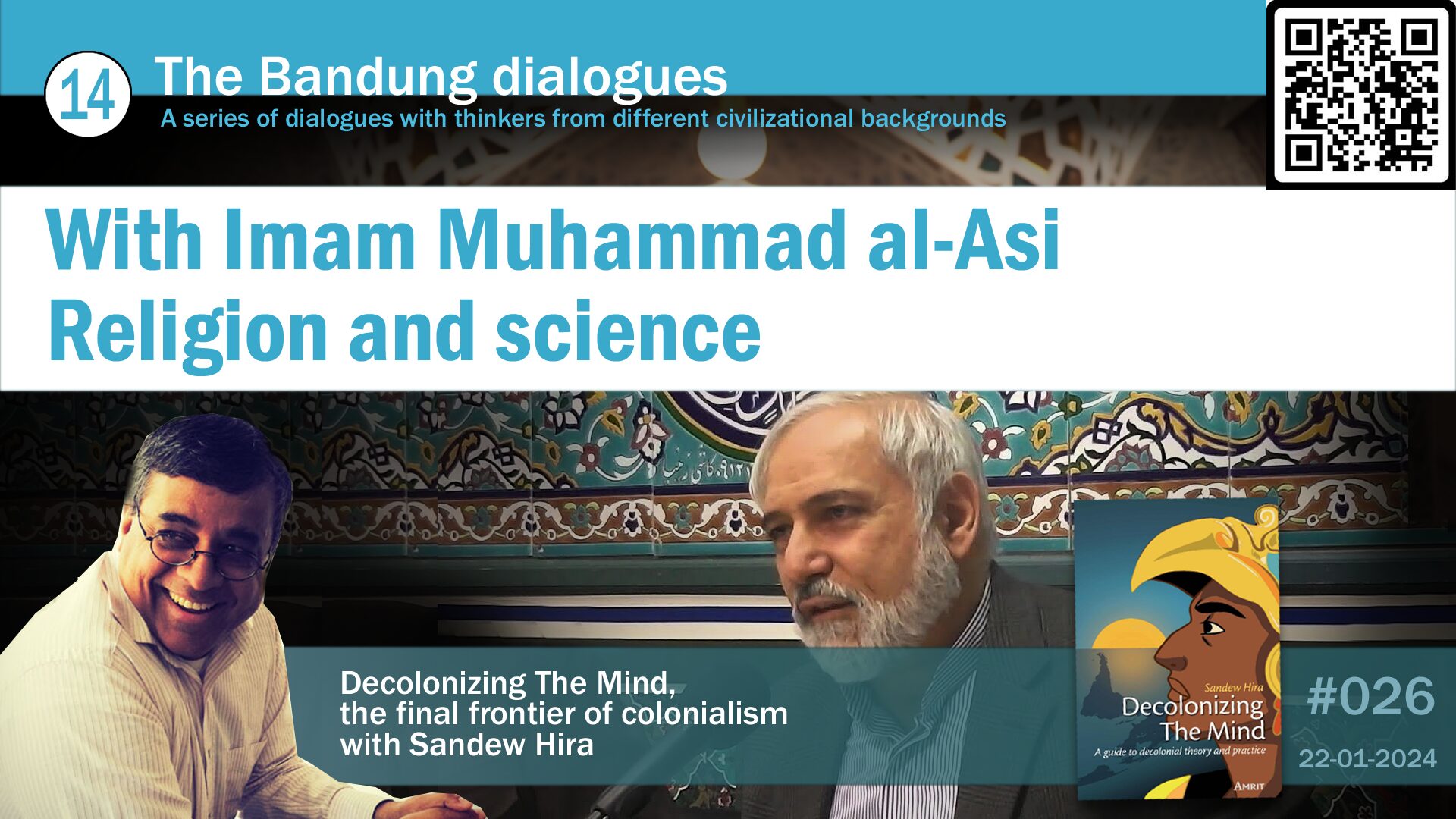 26. The Bandung Dialogues with Imam Muhammad al-Asi: religion and science - IHRC