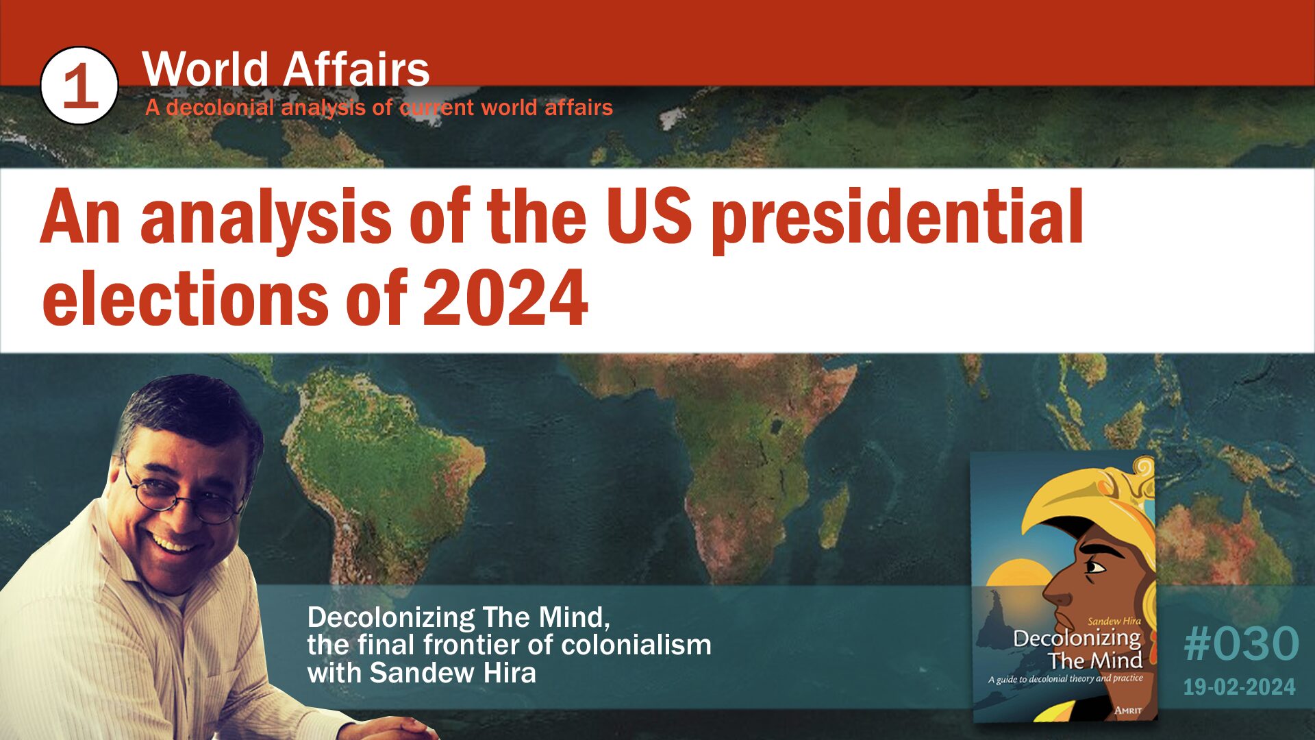 30. World Affairs: An analysis of the US presidential elections of 2024 - IHRC